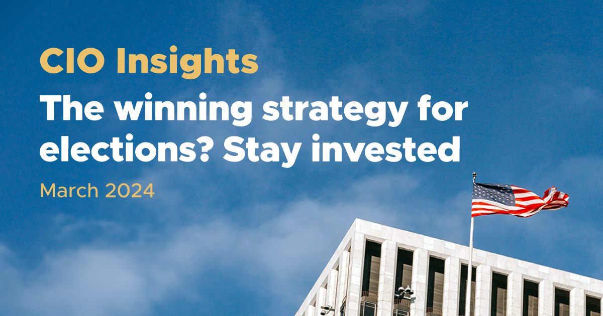 CIO Insights: The winning strategy for elections? Stay invested ...