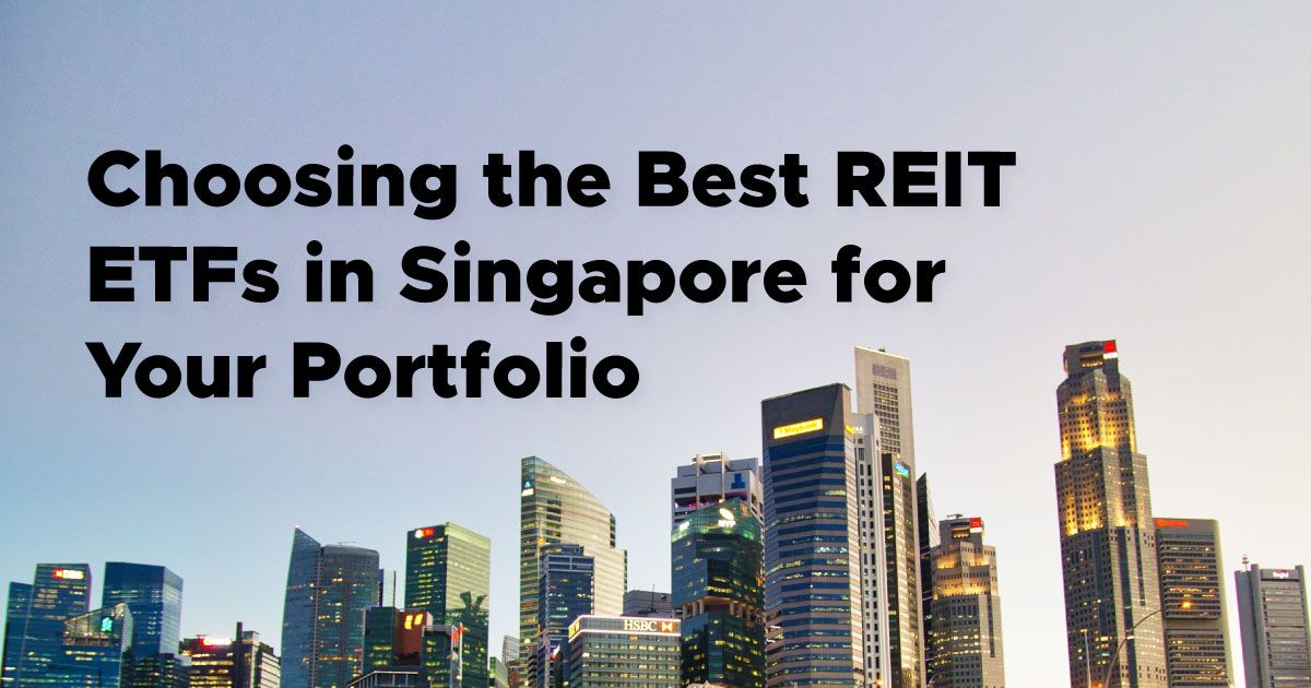 Choosing the Best REIT ETFs in Singapore for Your Portfolio | StashAway Singapore