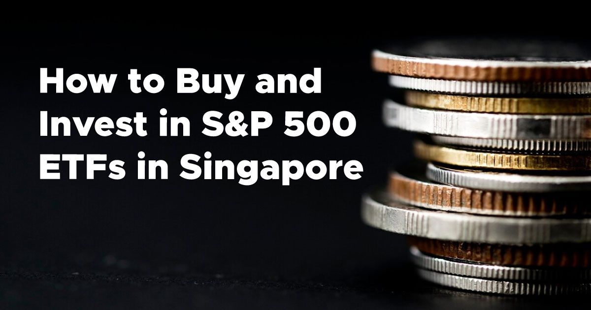 How to Buy and Invest in S&P 500 ETFs in Singapore: A Complete Guide to Index Funds | StashAway ...