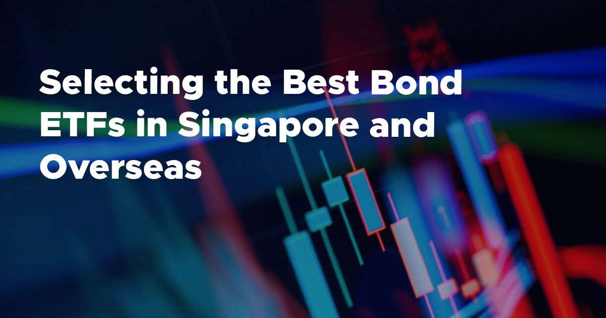 Best Bond ETFs in Singapore and Overseas for Your Portfolio | StashAway ...