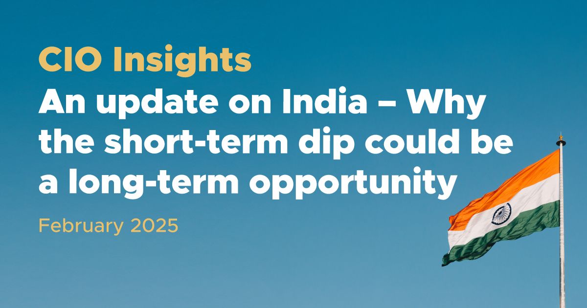 CIO Insights: An update on India – Why the short-term dip could be a long-term opportunity ...