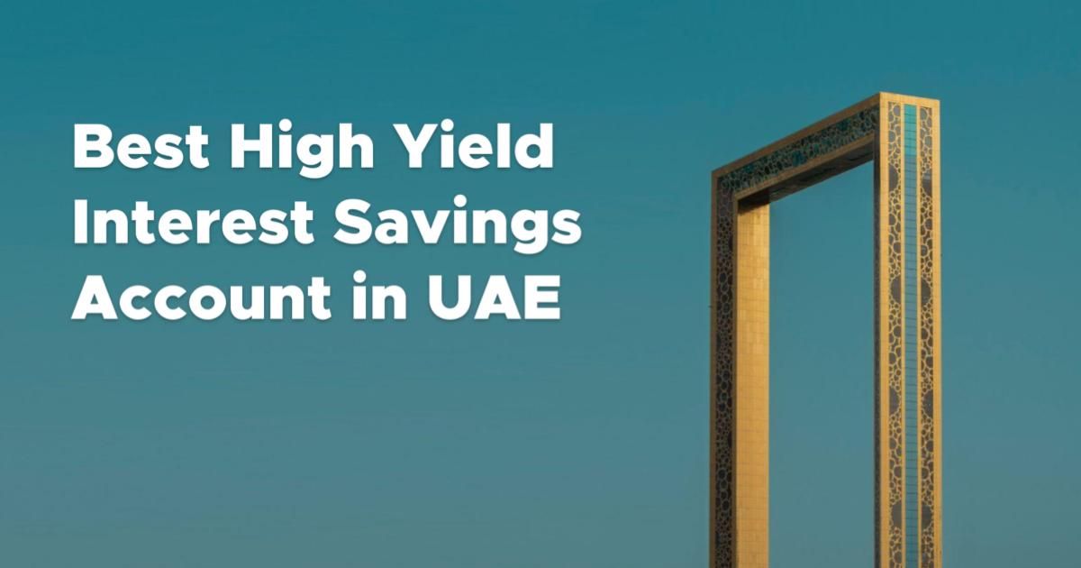 Best High Yield Interest Savings Account in UAE [2025] | StashAway MENA