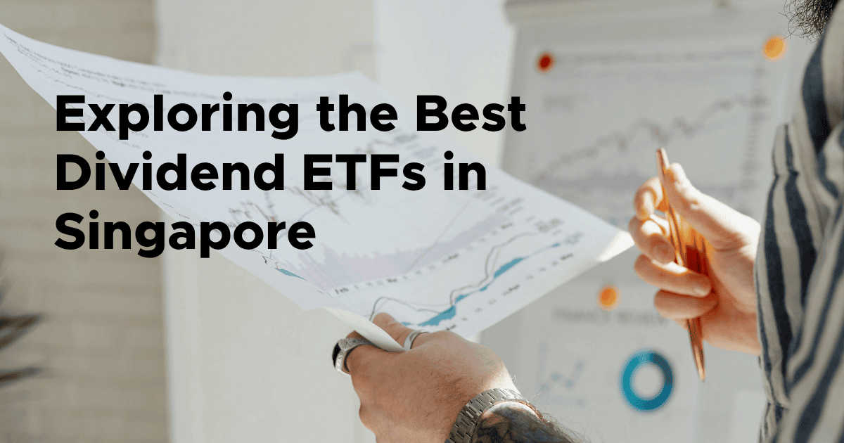 Exploring the Best Dividend ETFs in Singapore 2026 | StashAway Singapore