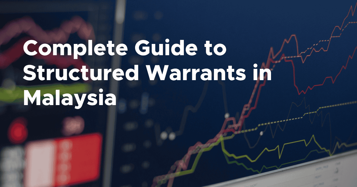 A Complete Guide to Structured Warrants in Malaysia | StashAway Malaysia