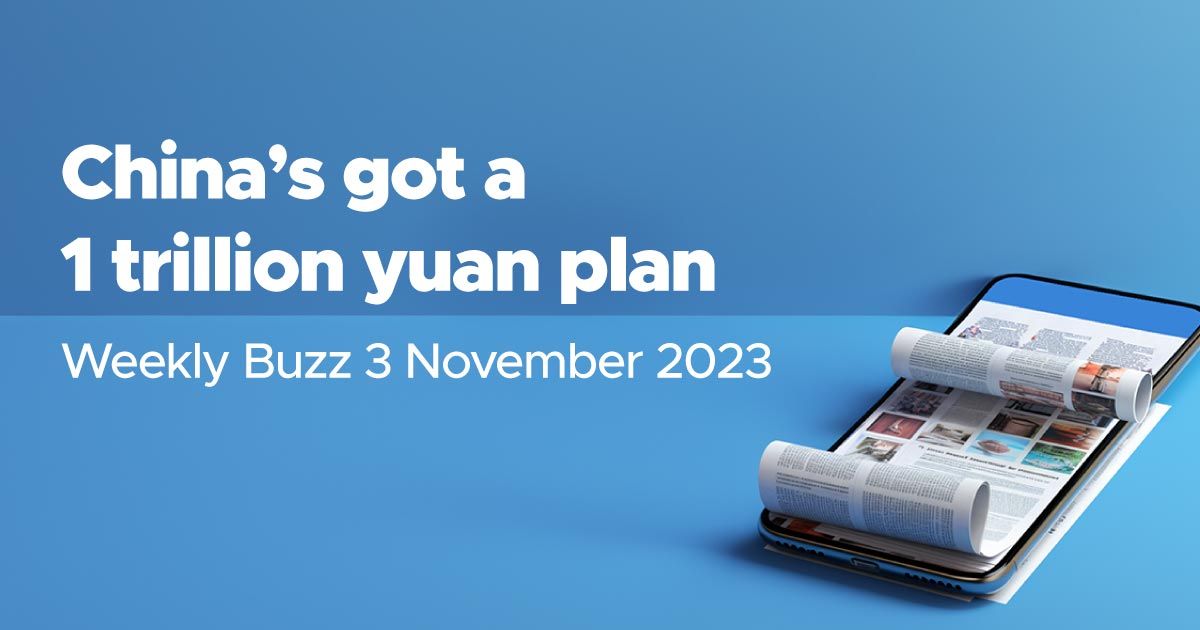 Weekly Buzz: China’s got a 1 trillion yuan plan | StashAway MENA