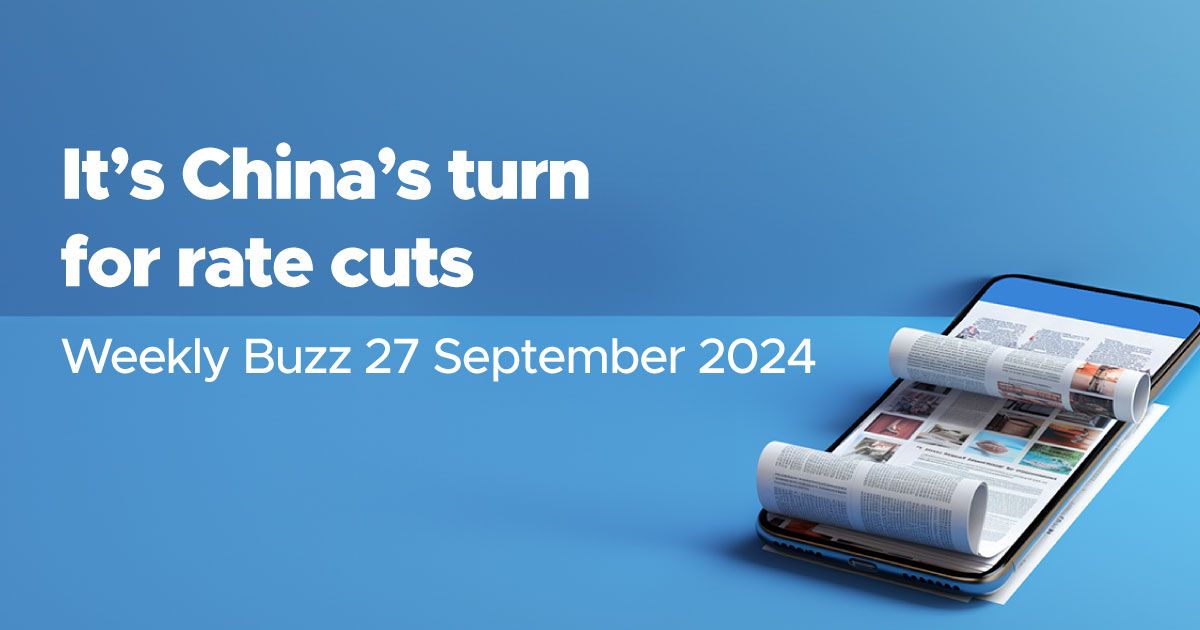 Weekly Buzz: 🇨🇳 It’s China’s turn for rate cuts | StashAway Singapore