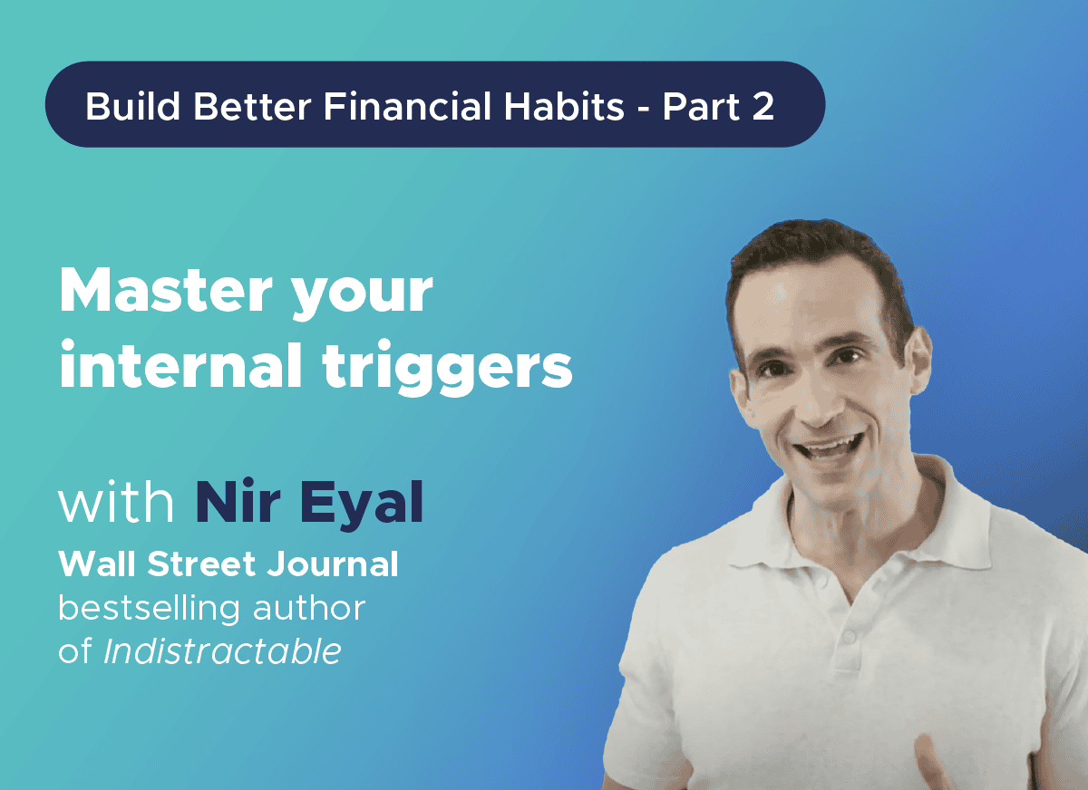 Manage your triggers & build better financial habits | StashAway Singapore