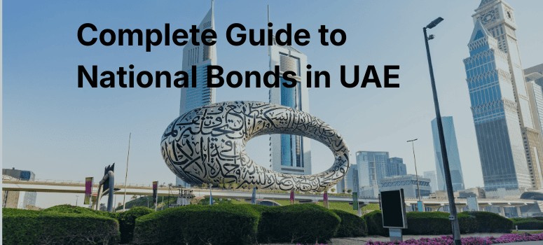 Complete Guide to National Bonds in UAE | StashAway MENA