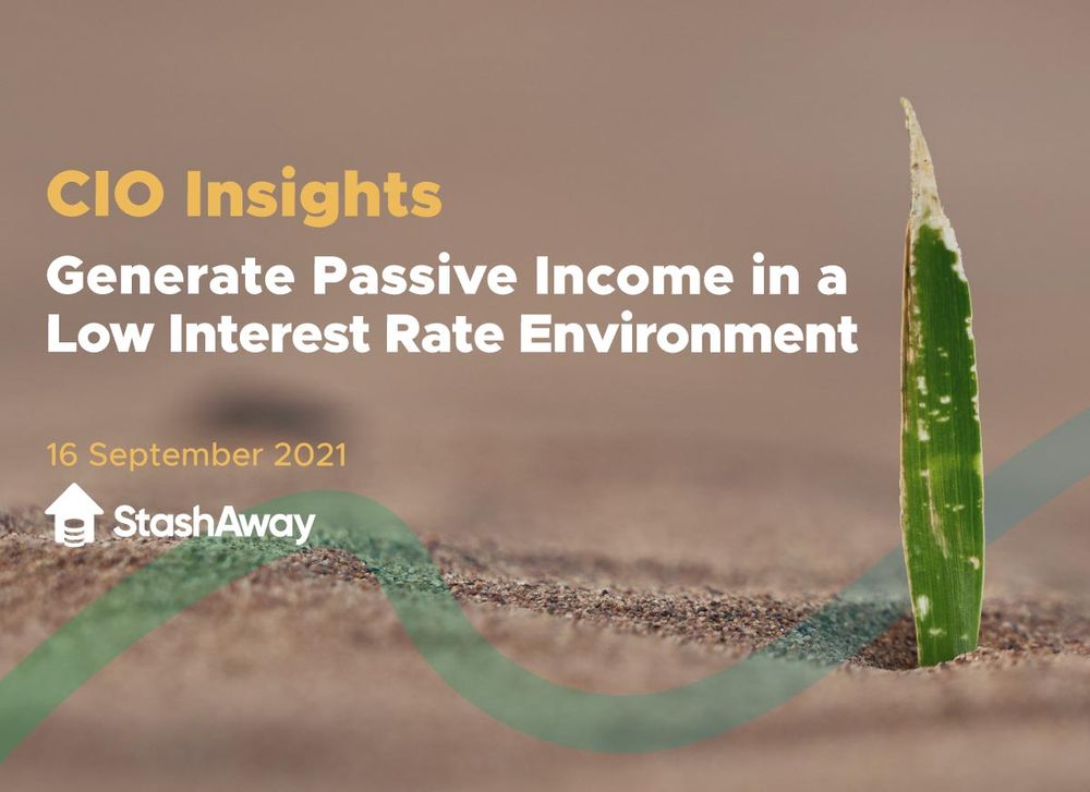 Generate Passive Income in a Low Interest Rate Environment