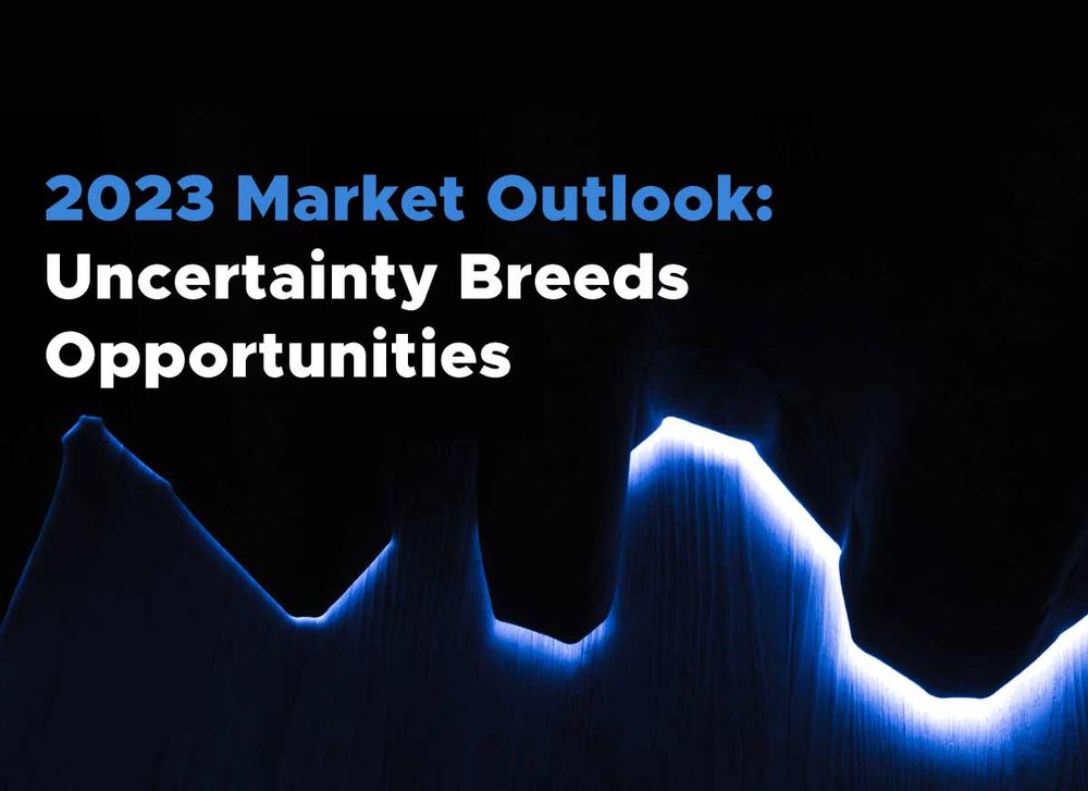 2023 Market Outlook: Uncertainty Breeds Opportunities | StashAway